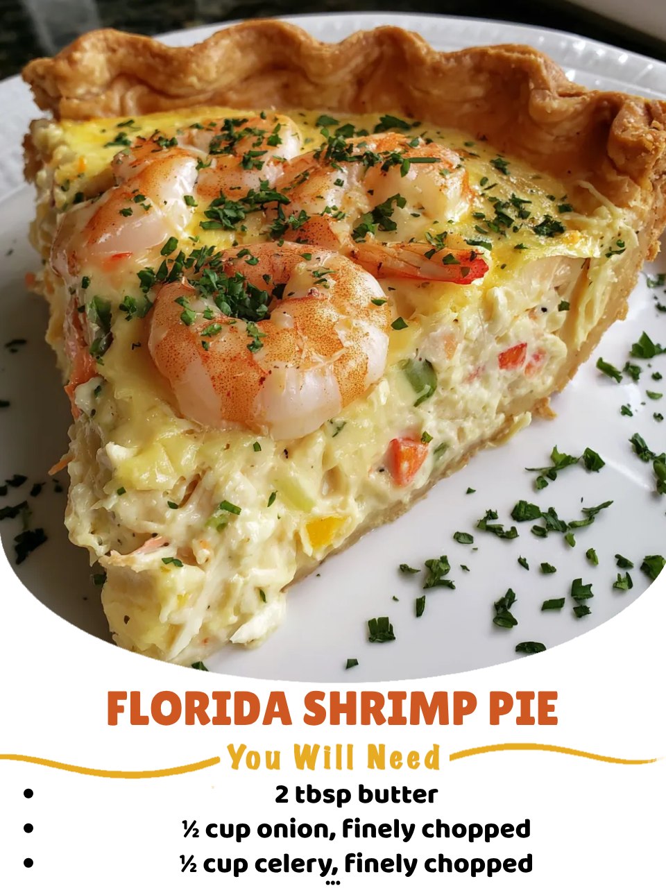Florida Shrimp Pie - Skinny Daily Recipes